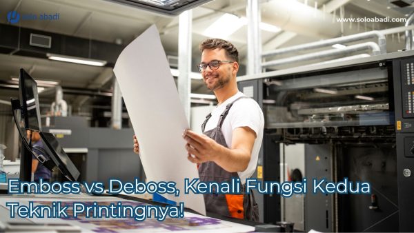 Emboss vs Deboss, Kenali Fungsi Kedua Teknik Printingnya!