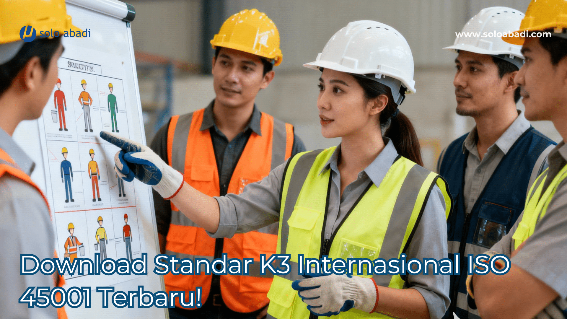 Download Standar K3 Internasional ISO 45001 Terbaru! - Solo Abadi