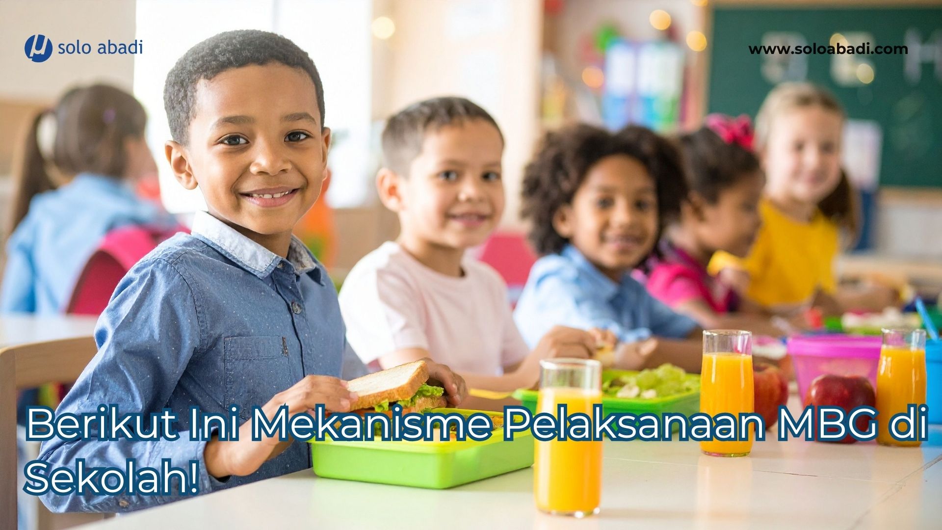 Berikut Ini Mekanisme Pelaksanaan MBG di Sekolah!